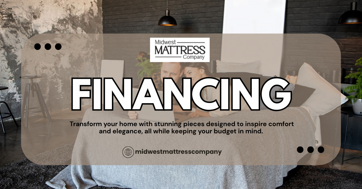 Easy Mattress Financing & Payment Plans | Midwest Mattress Company